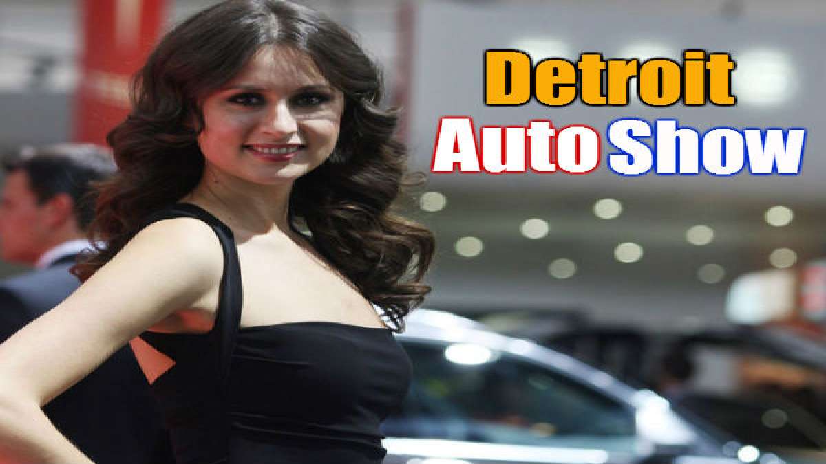 Detroit Auto Show's Dazzling Models | डेट्रॉइट ऑटो शो में हॉट मॉडल्‍स ...